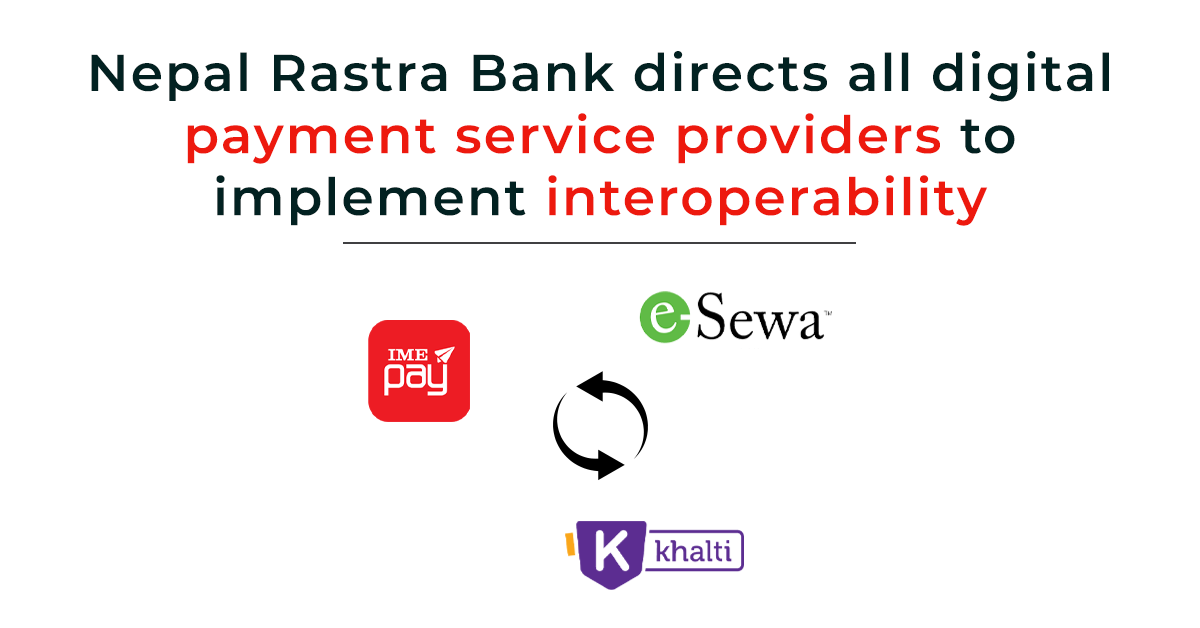 NRB Directs all PSPs to Implement Interoperability in Nepal